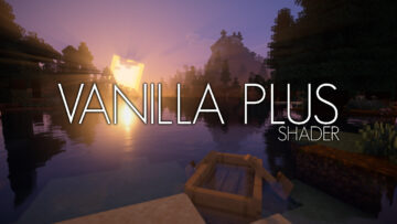 Vanilla Plus Shaders 1.20, 1.20.4 → 1.19, 1.19.4 - Download